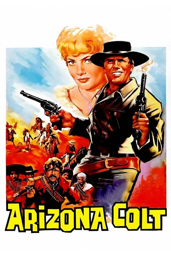 Arizona Colt (Michele Lupo, 1966) - Page 2 - Spaghetti Westerns 🎬 - The ...