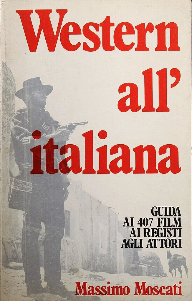 Western all'italiana (Moscati, Massimo) - Books & Resources - The ...